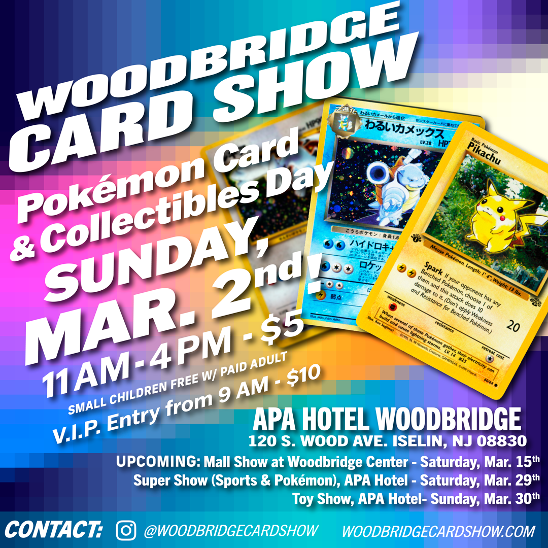 Woodbridge Card Show Woodbridge Toy Show Parsippany Toy & Comic Book ...